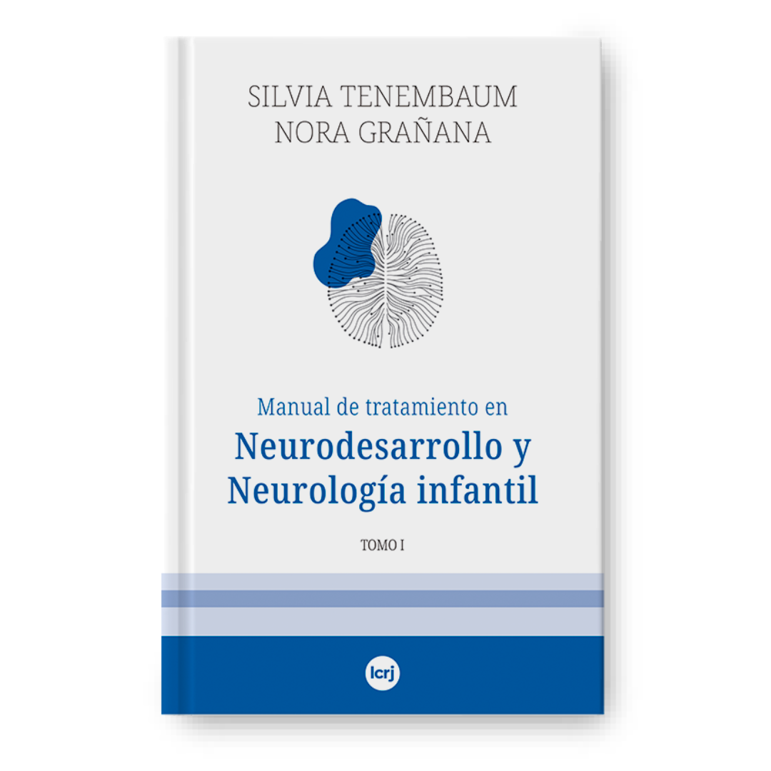 Manual De Tratamiento En Neurodesarrollo Y Neurología Infantil Tomo I