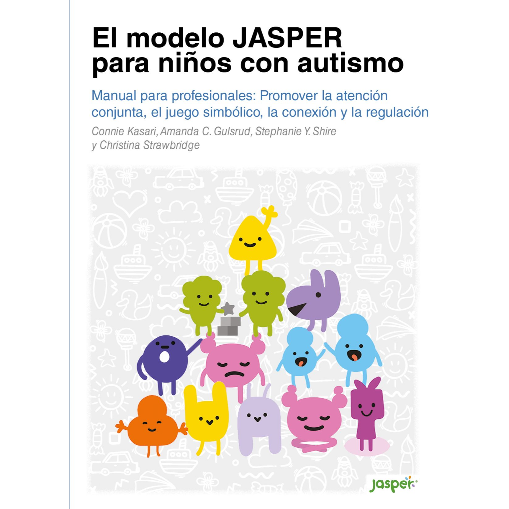 El modelo Jasper para niños con autismo. - Neuroaprendizaje Infantil