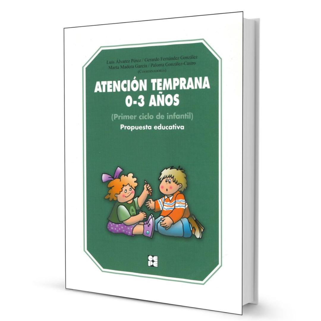 Atención Temprana 0-3 años. Propuesta educativa - Neuroaprendizaje Infantil